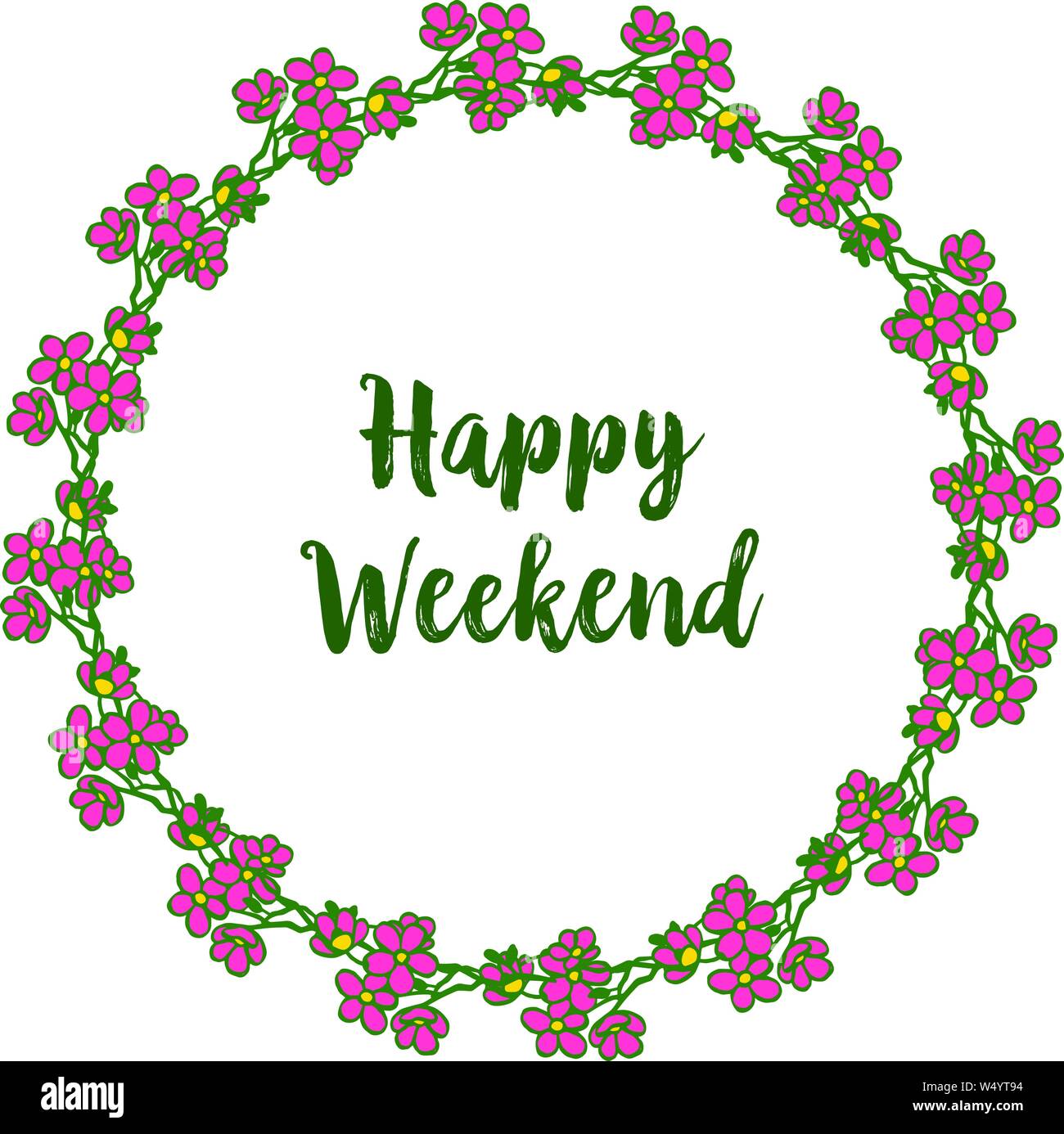 Happy weekend with elegant floral frame. Vector illustration Stock ...