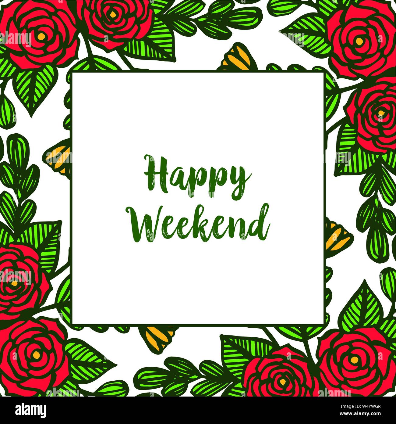 Happy weekend with perfect design element rose flower frame. Vector ...