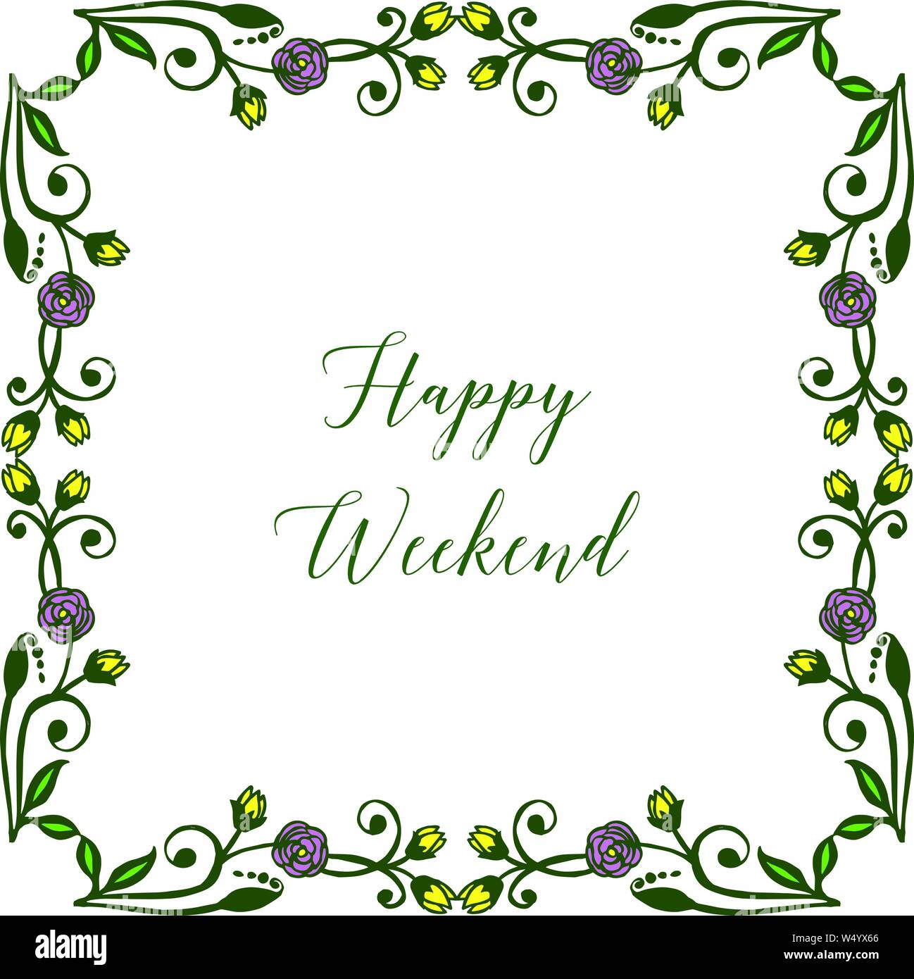 Colorful floral frame drawing for greeting letter happy weekend. Vector ...