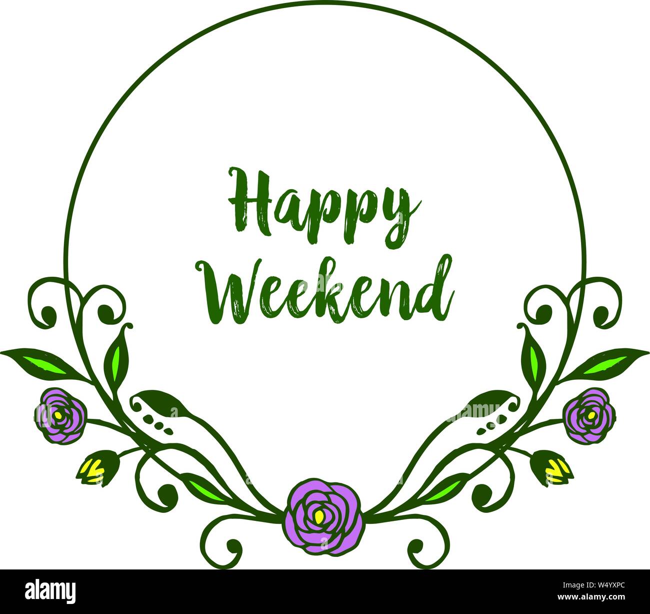 Banner of happy weekend with decoration colorful floral frame. Vector ...