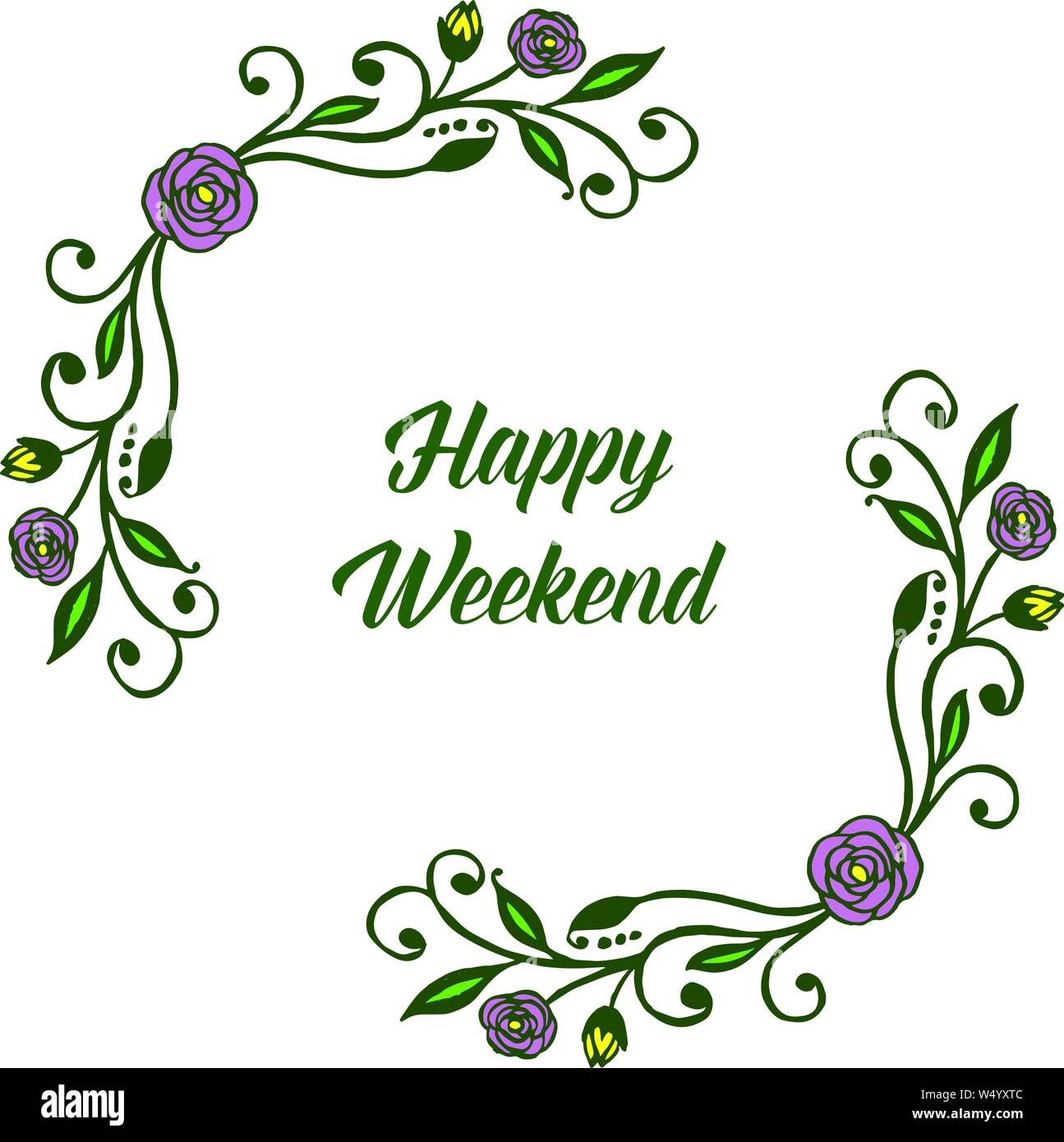 Banner of happy weekend with decoration colorful floral frame. Vector ...