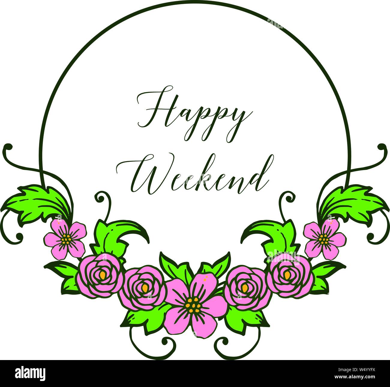 Happy weekend and design leaf flower plants frame. Vector illustration ...