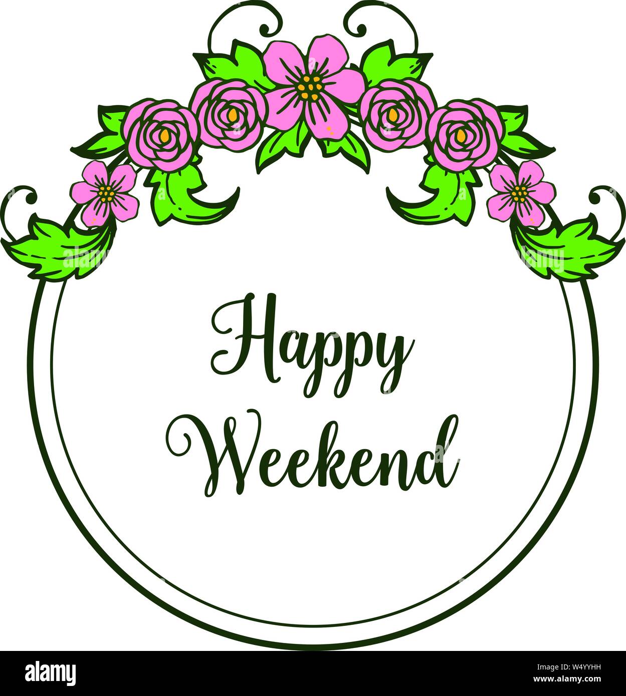 Happy weekend and design leaf flower plants frame. Vector illustration ...