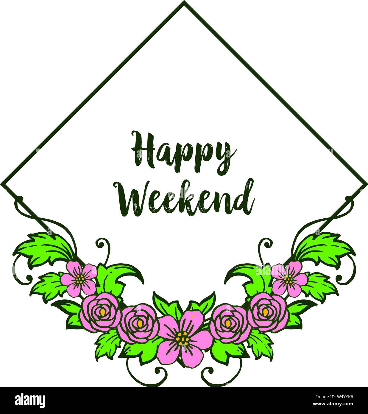 Happy weekend and design leaf flower plants frame. Vector illustration ...