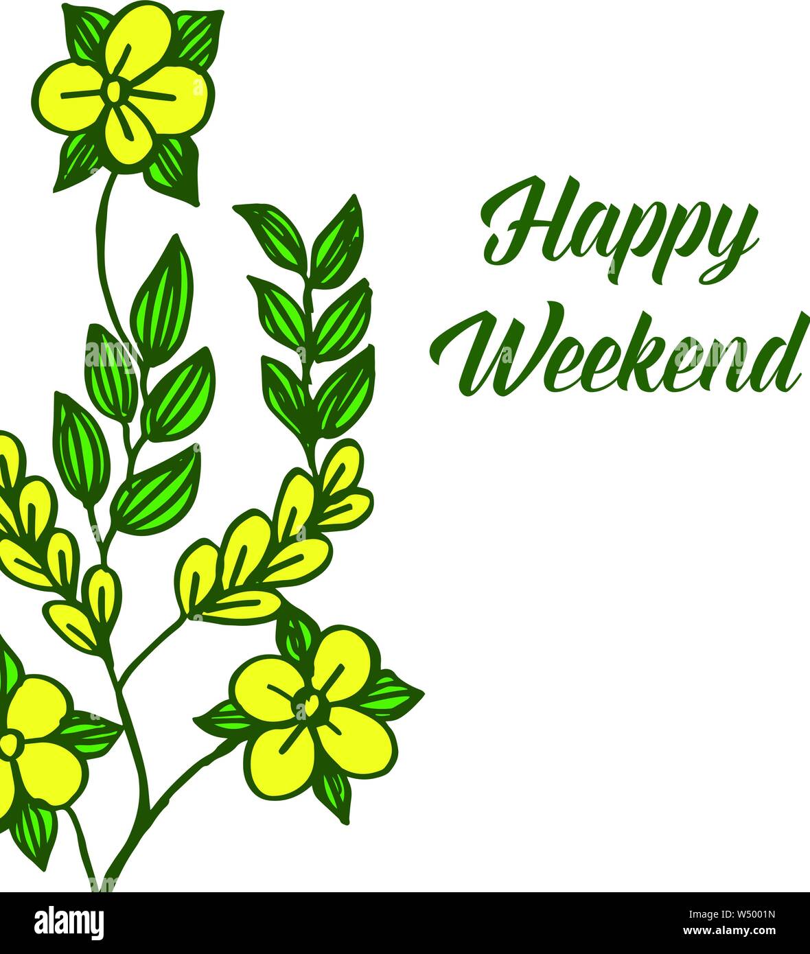 Lettering happy weekend with texture yellow flower frame. Vector ...