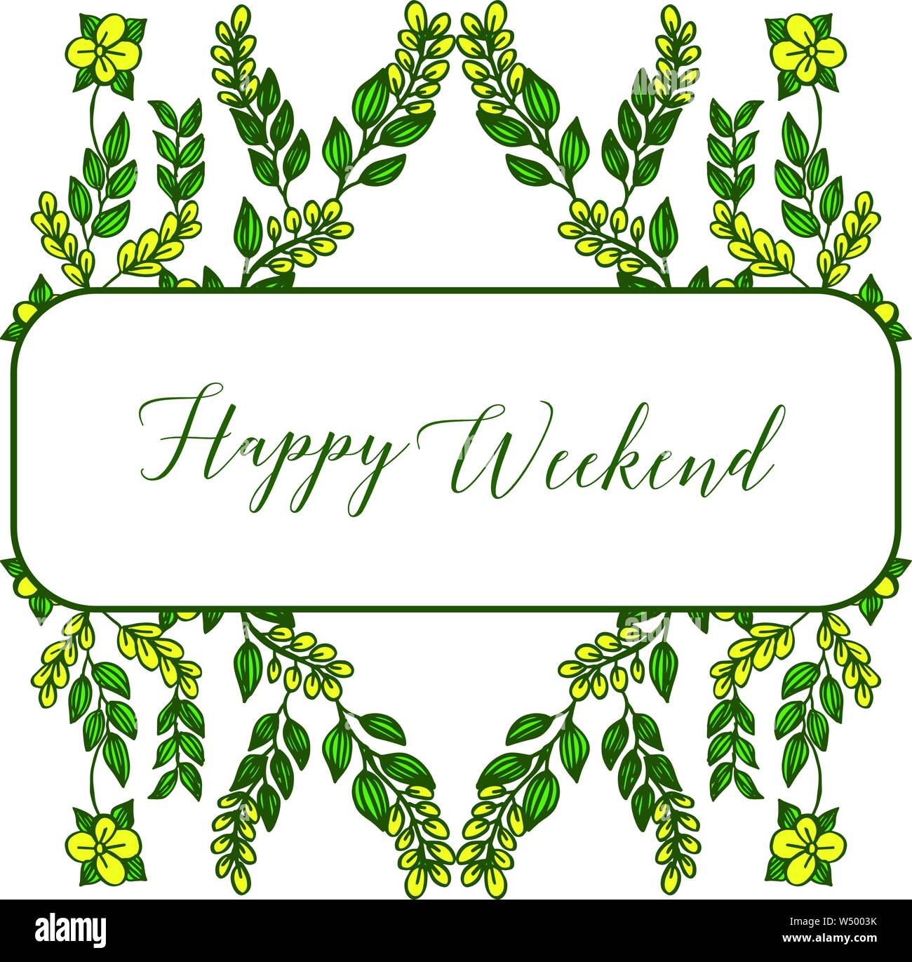 Lettering happy weekend with texture yellow flower frame. Vector ...