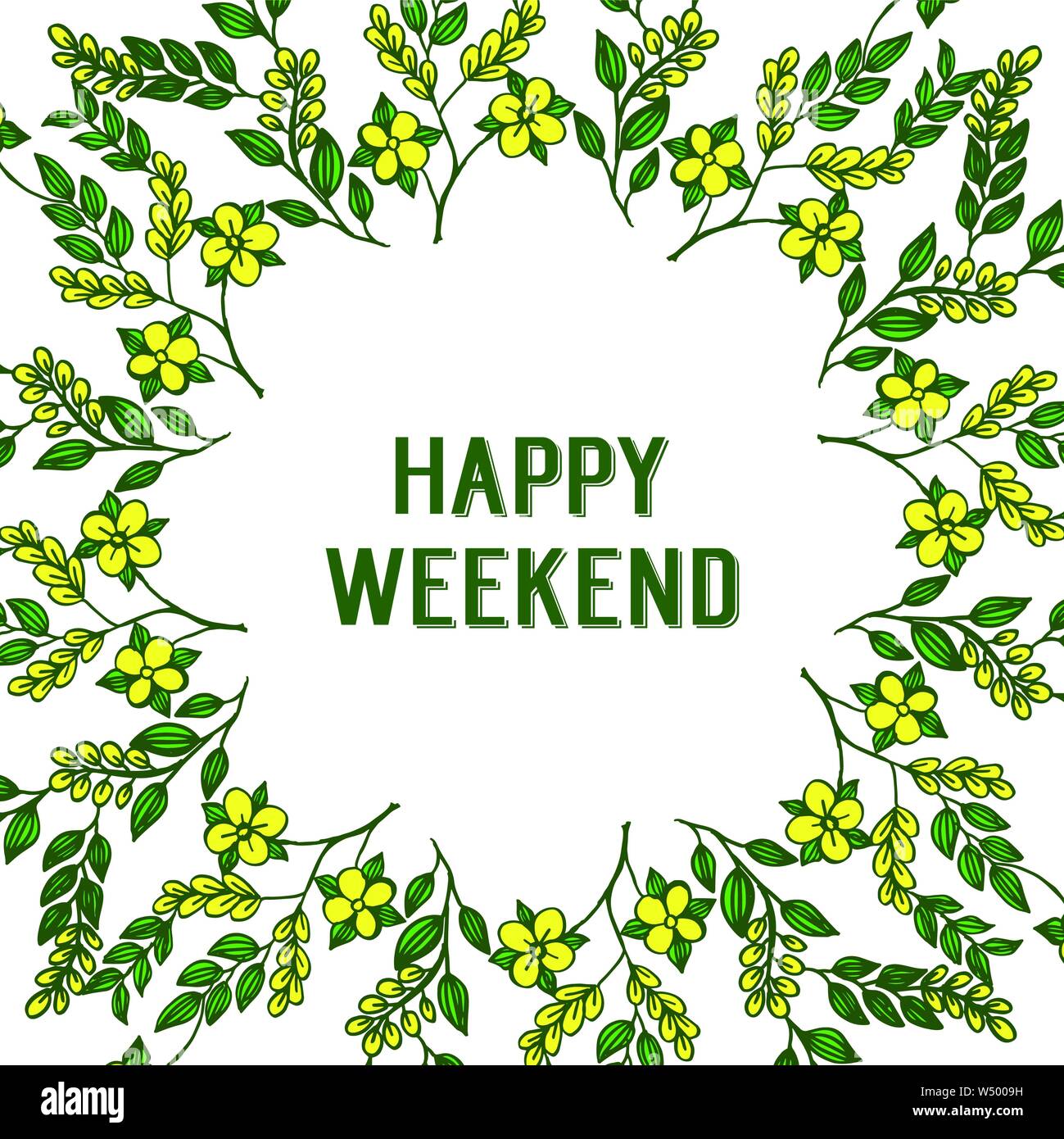 Lettering happy weekend with texture yellow flower frame. Vector ...