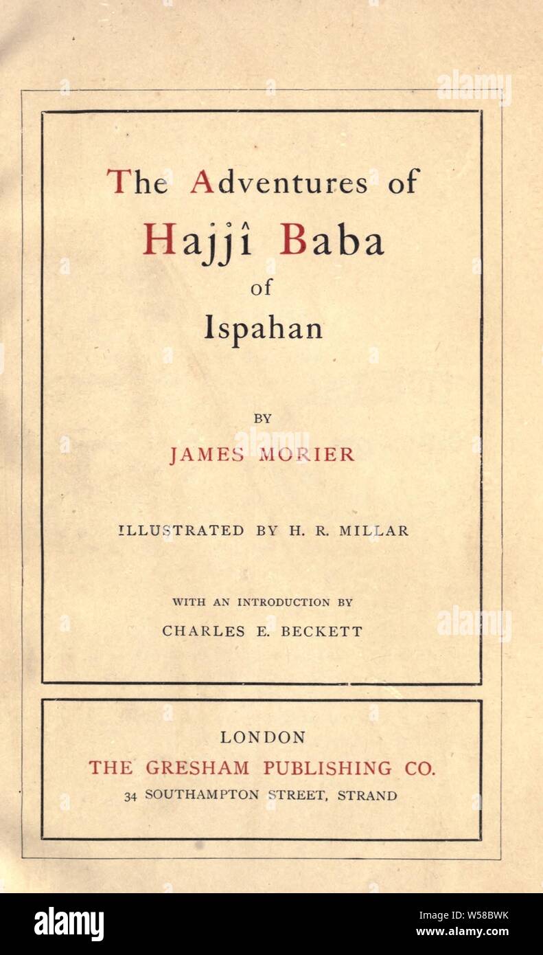 The adventures of Hajjî Baba of Ispahan : Morier, James Justinian, 1780 ...