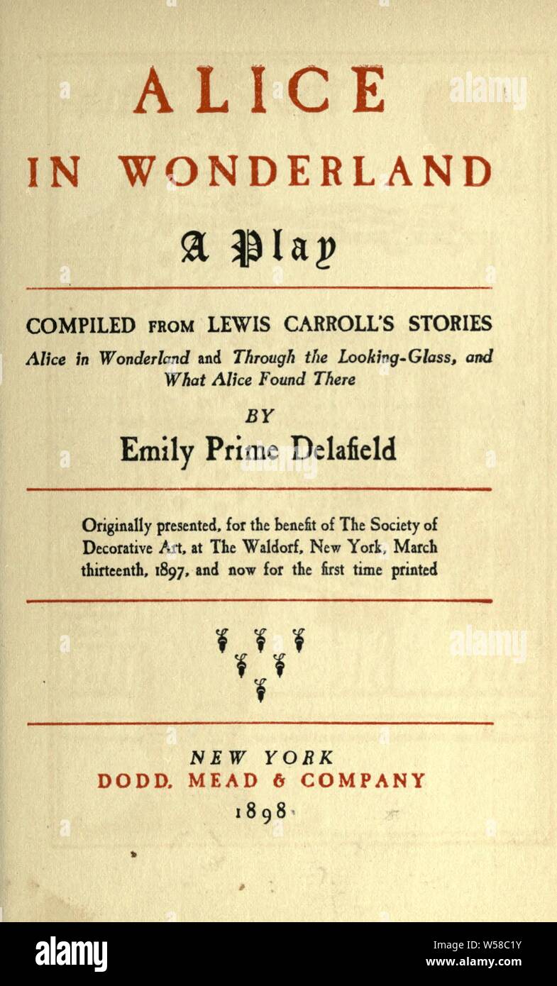 Alice in wonderland : a Play; Compiled from Lewis Carroll's [pseud ...