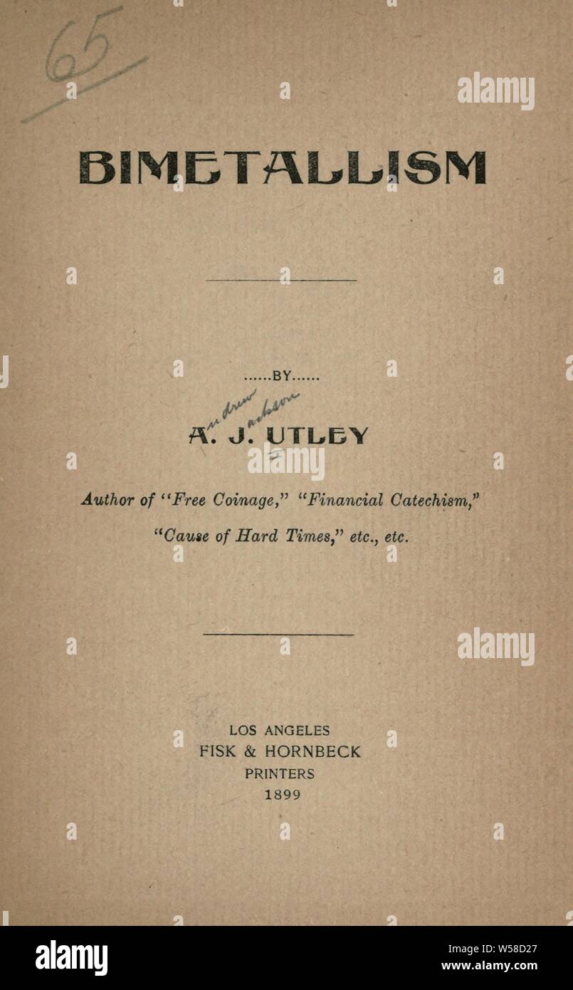 Bimetallism : Utley, A. J. (Andrew Jackson Stock Photo - Alamy