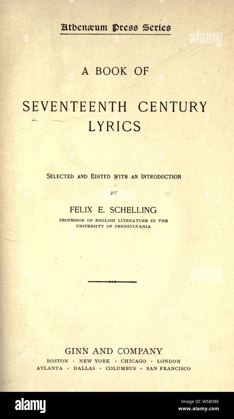 A book of seventeenth century lyrics : Schelling, Felix Emmanuel, 1858 ...