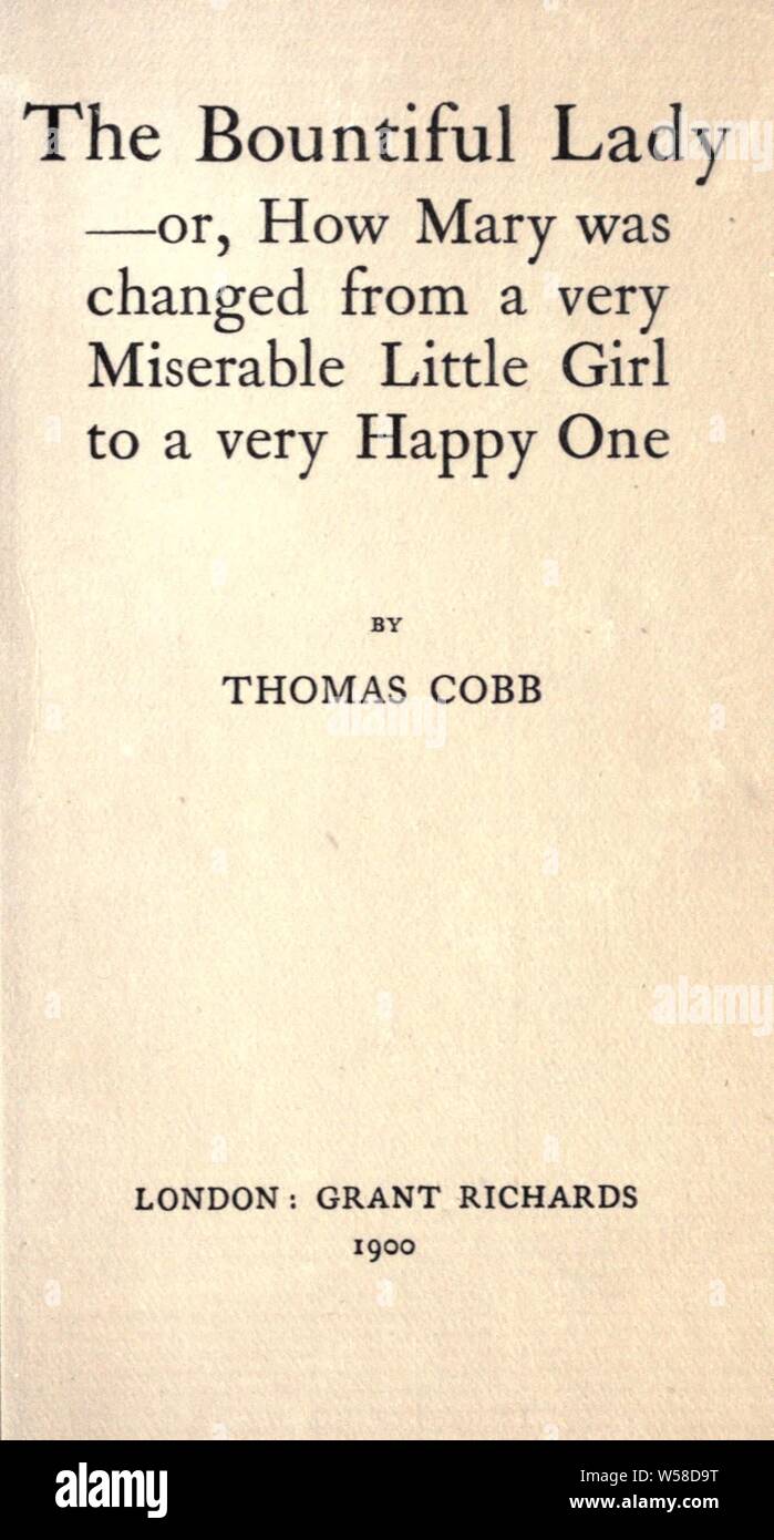 The bountiful lady : or, how Mary was changed from a very miserable ...