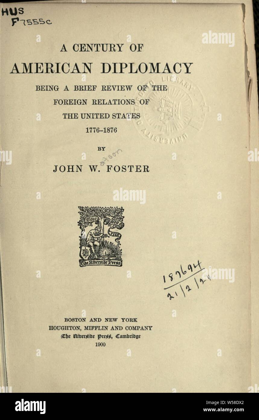 A century of American diplomacy : being a brief review of the foreign ...