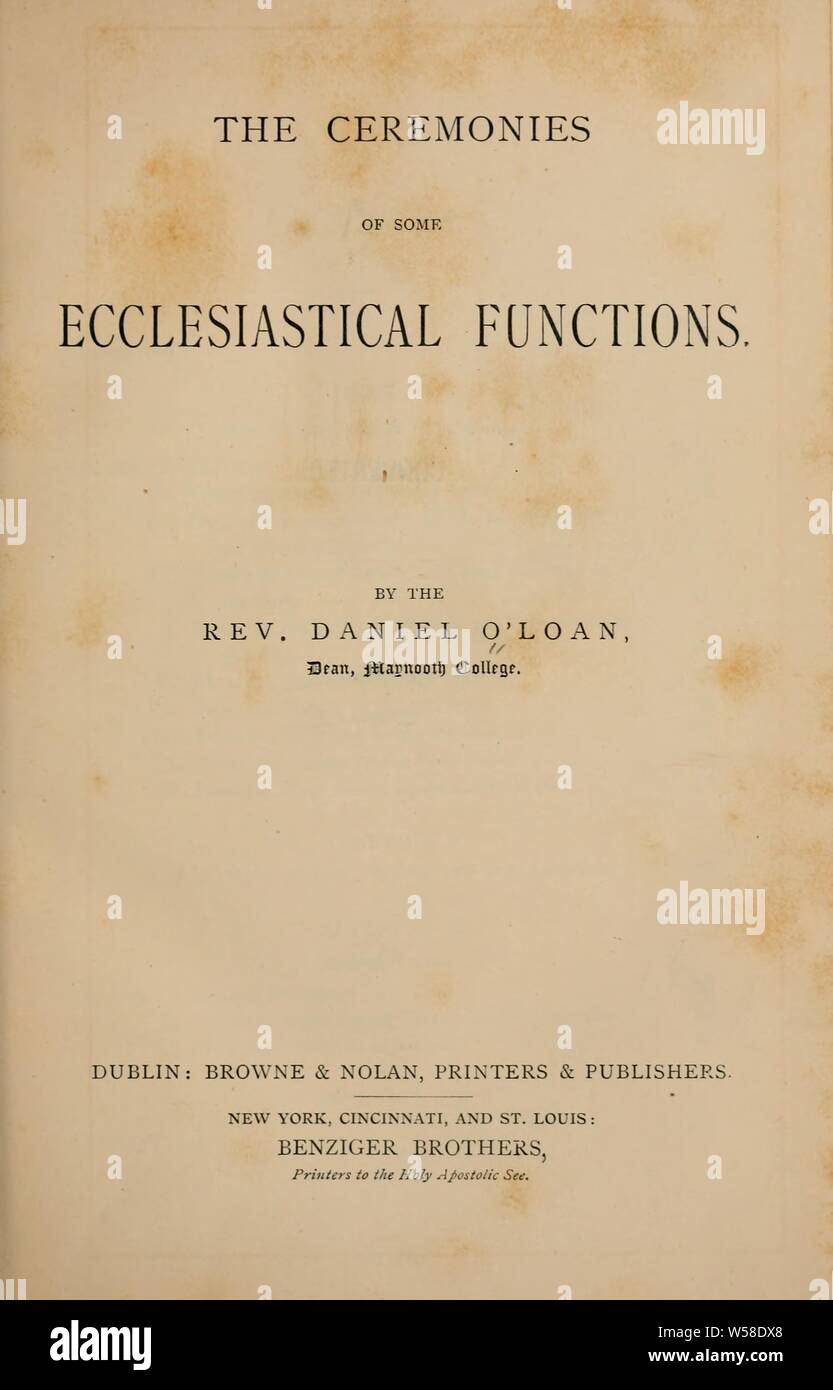 The ceremonies of some ecclesiastical functions : O'Loan, Daniel Stock ...