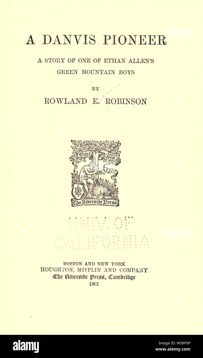 A Danvis pioneer : a story of one of Ethan Allen's Green mountain boys ...