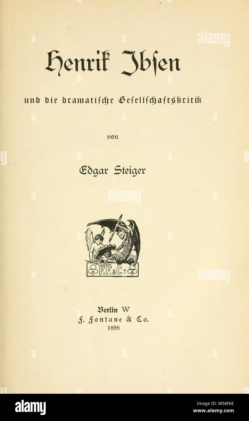 Das Werden des neuen Dramas : Steiger, Edgar, 1858-1906 Stock Photo - Alamy