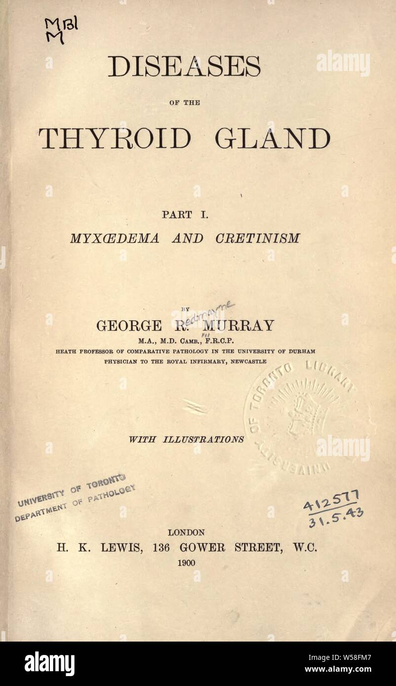 Diseases of the thyroid gland. .. : Murray, George Redmayne, 1865 Stock ...