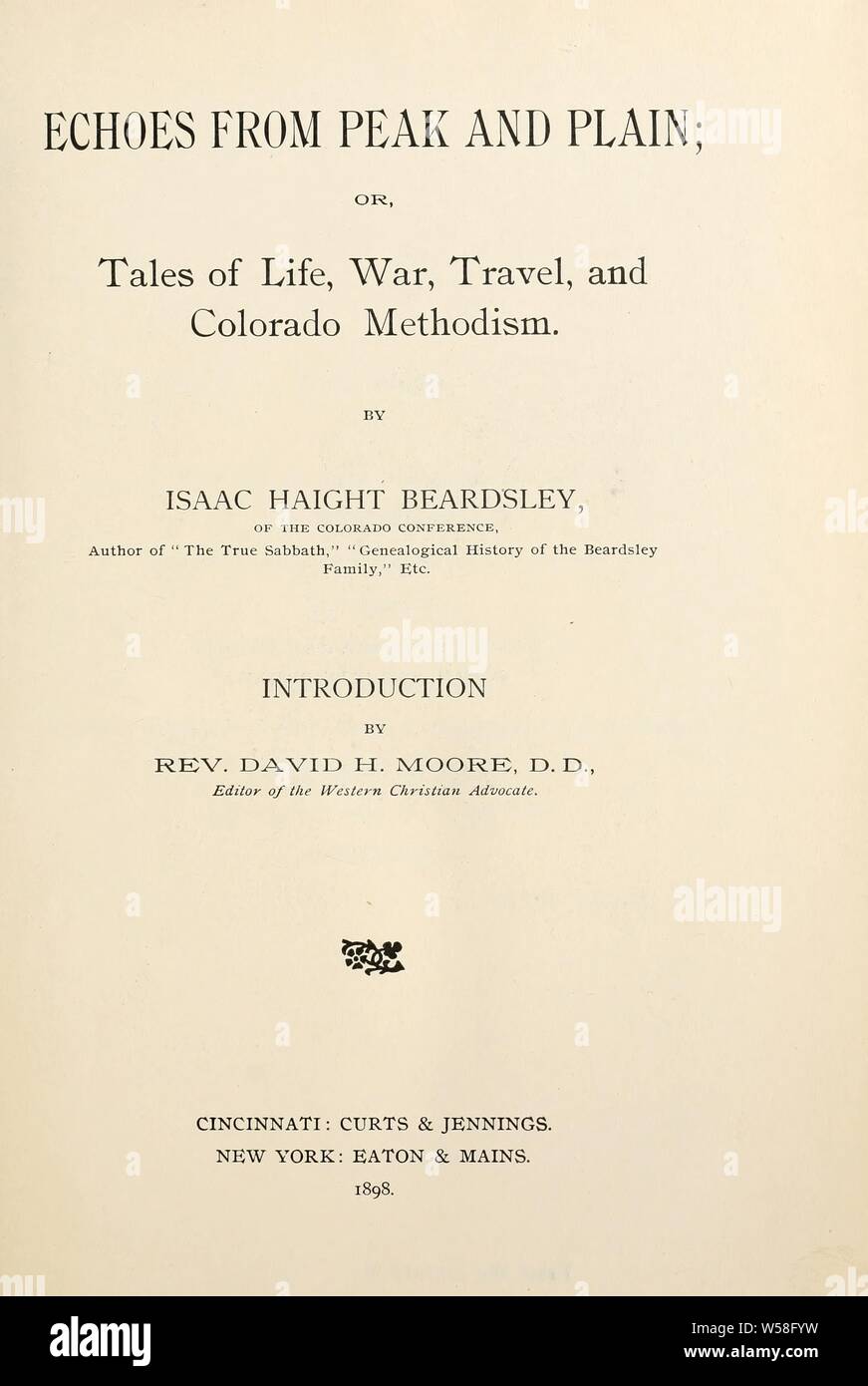 Echoes from peak and plain, or, Tales of life, war, travel and Colorado ...