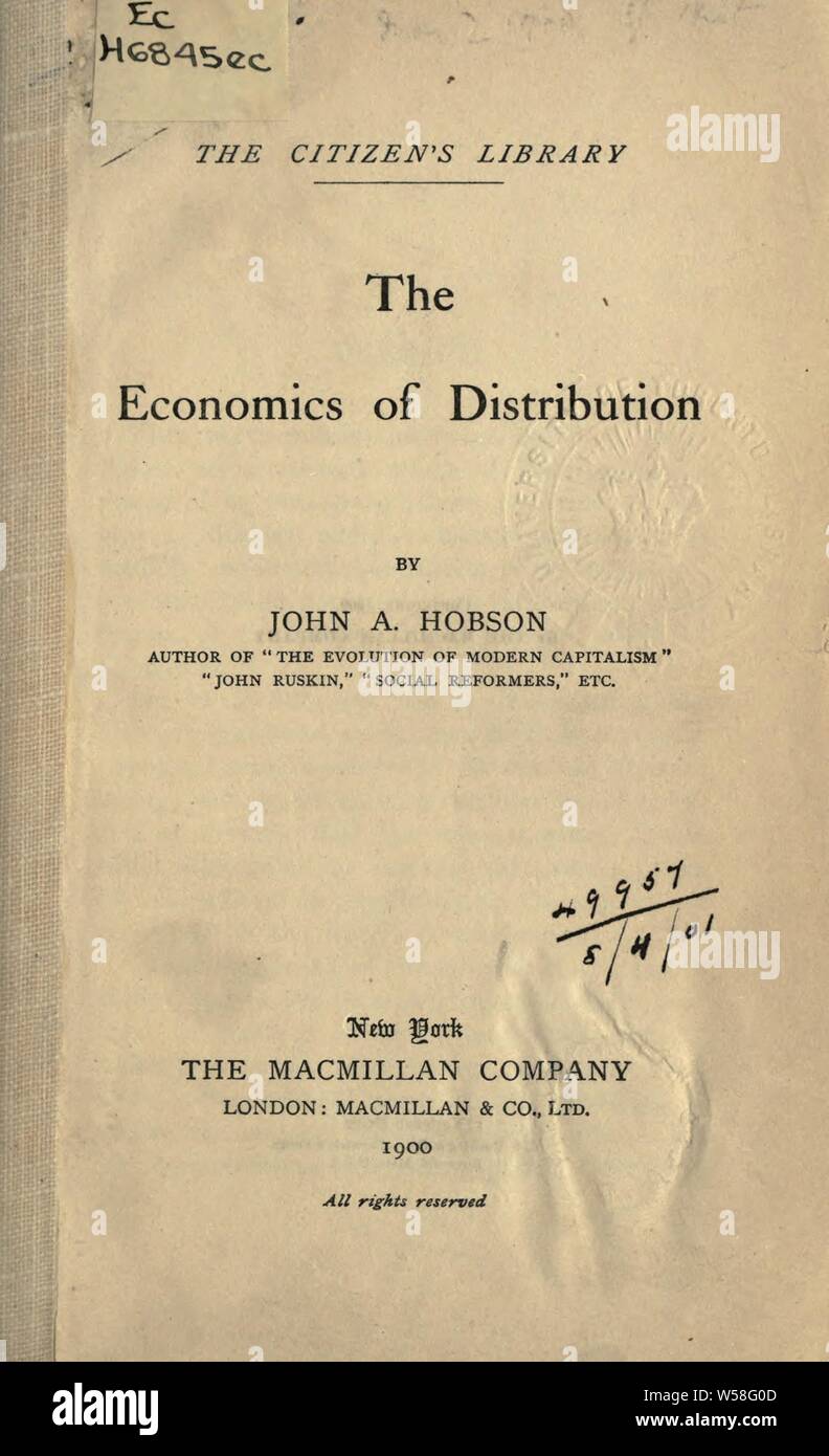Economics of distribution : Hobson, J. A. (John Atkinson), 1858-1940 ...