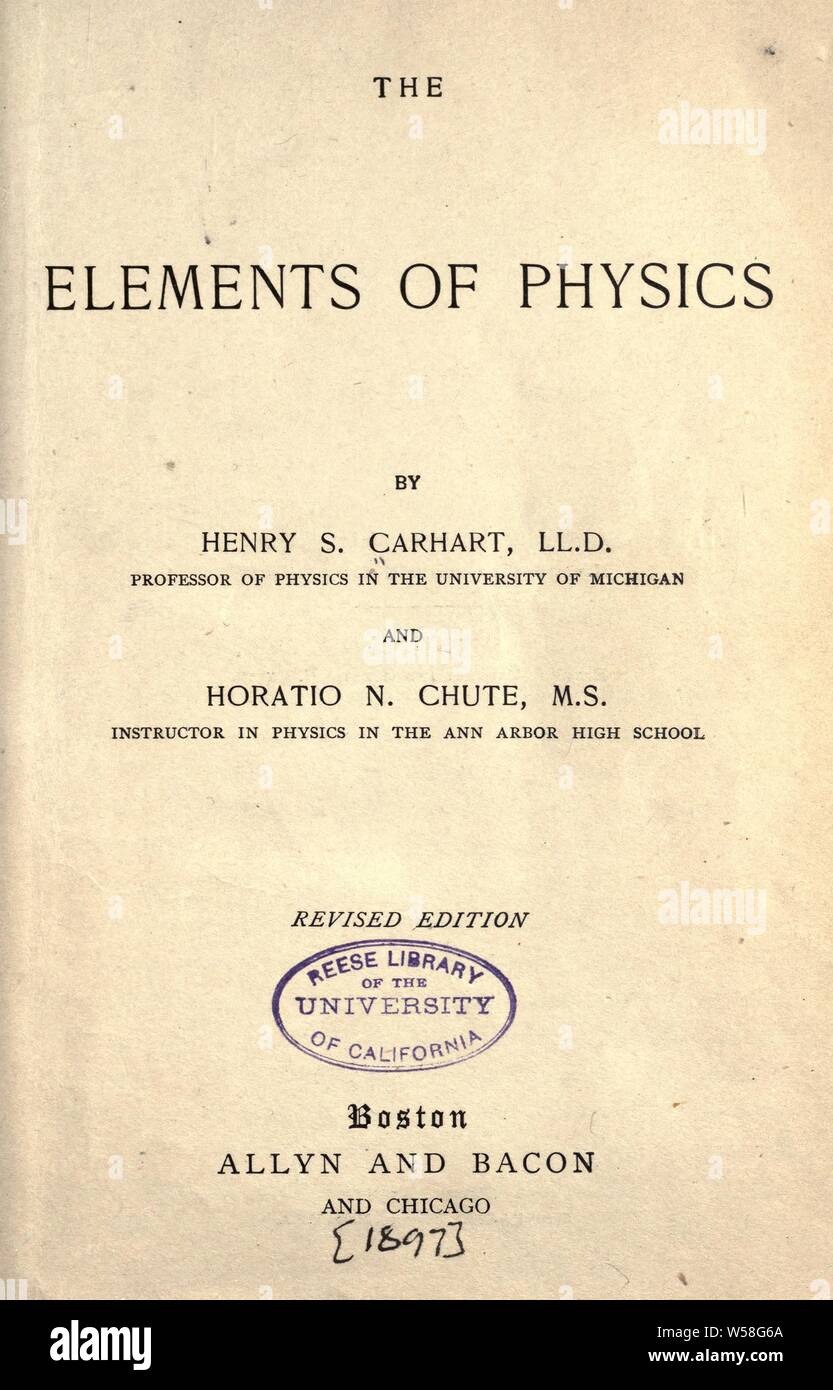 The elements of physics : Carhart, Henry S. (Henry Smith), 1844-1920 ...