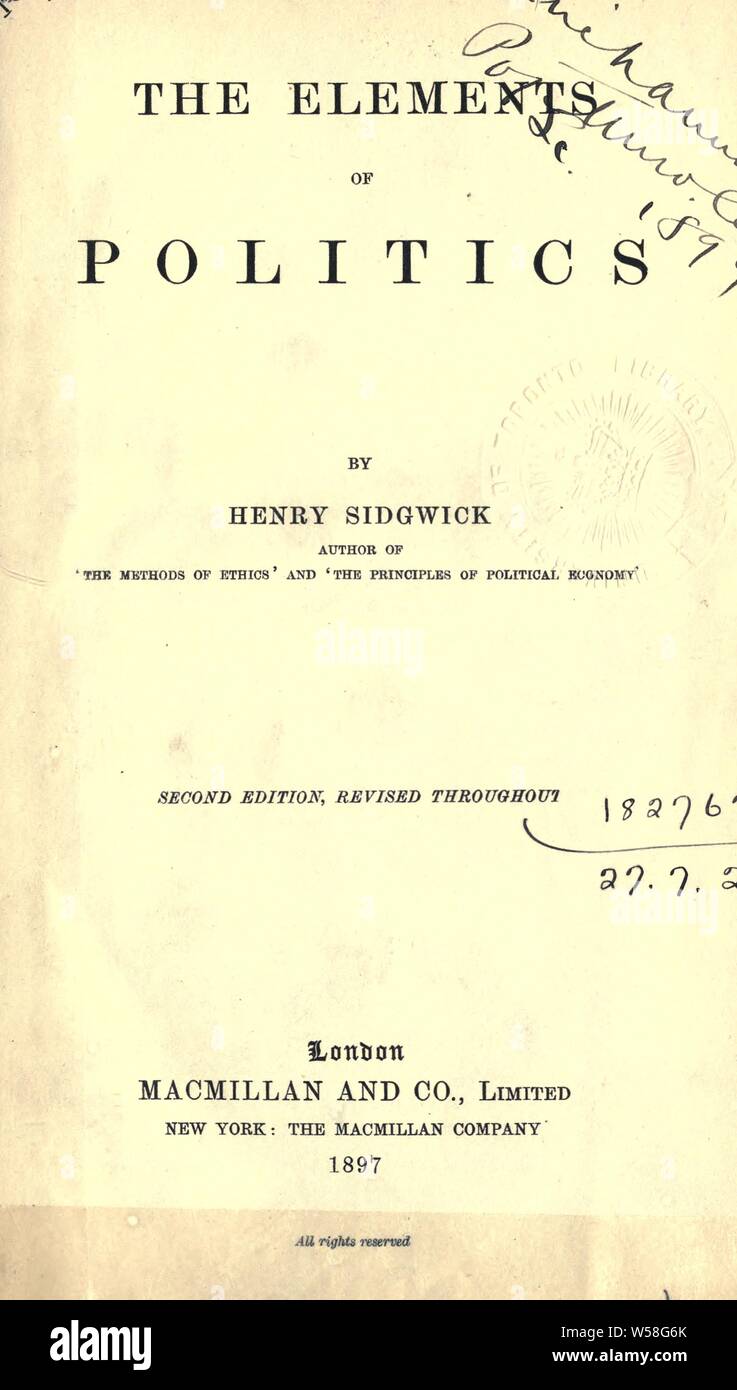 The elements of politics : Sidgwick, Henry, 1838-1900 Stock Photo - Alamy