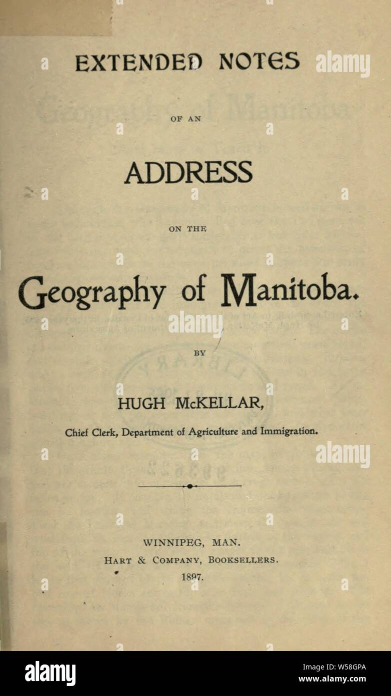Extended notes of an address on the geography of Manitoba : McKellar ...
