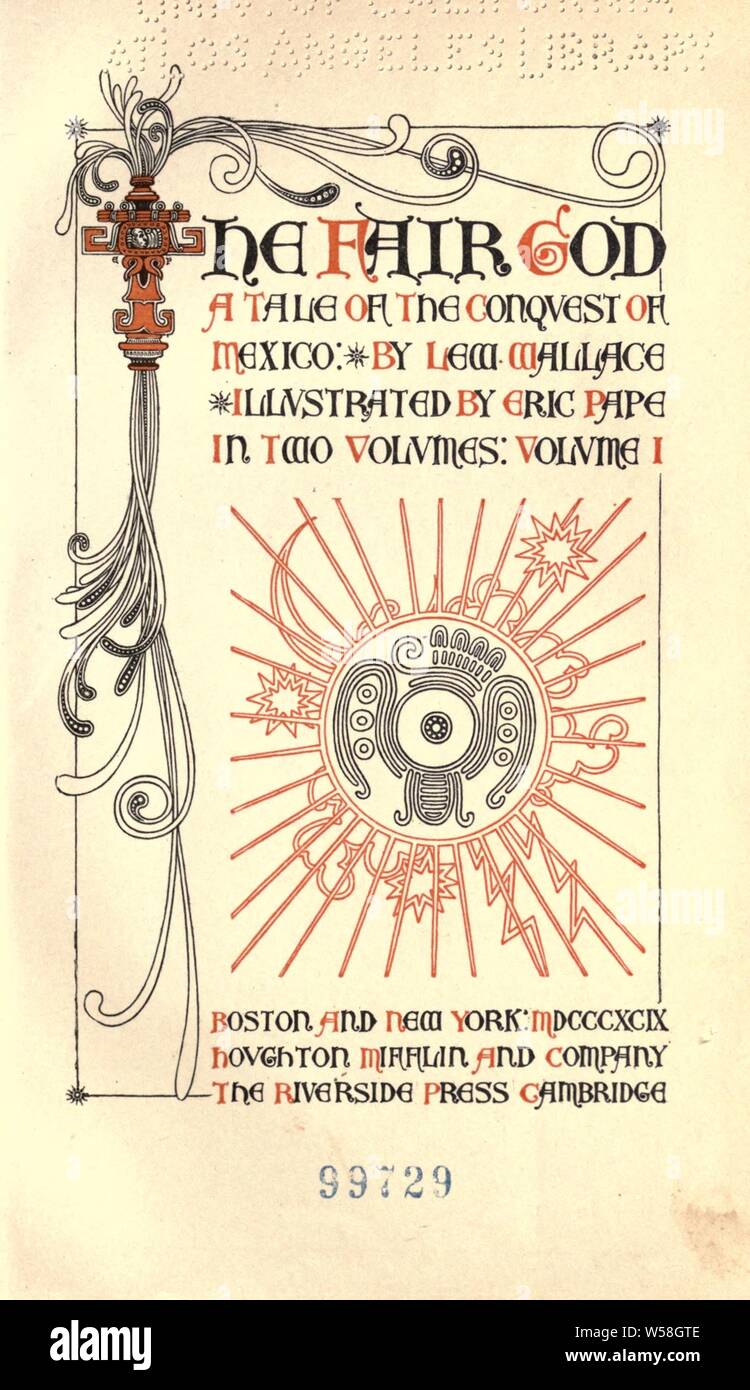 The fair god; a tale of the conquest of Mexico : Wallace, Lew, 1827 ...