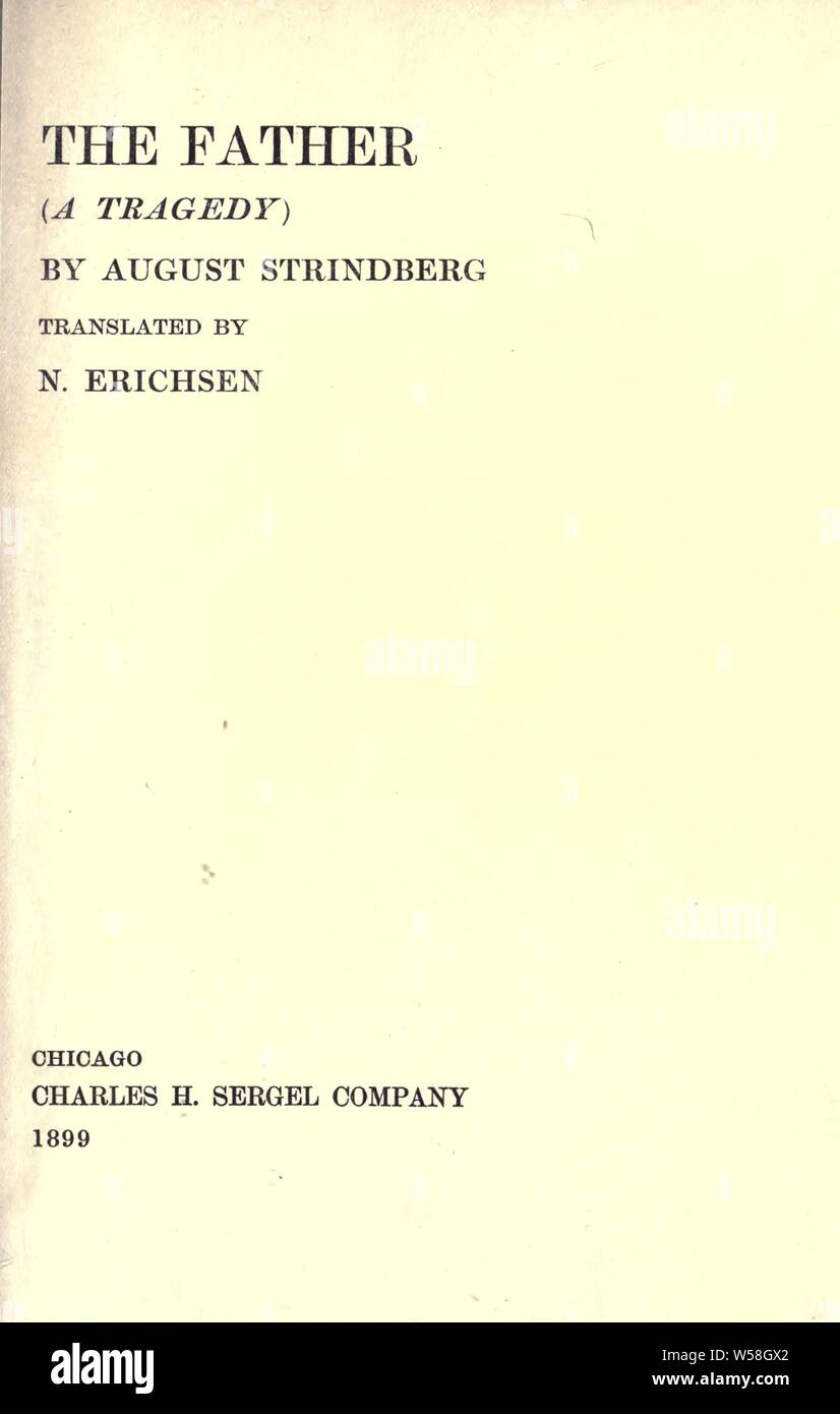 The father : (a tragedy) : Strindberg, August, 1849-1912 Stock Photo ...