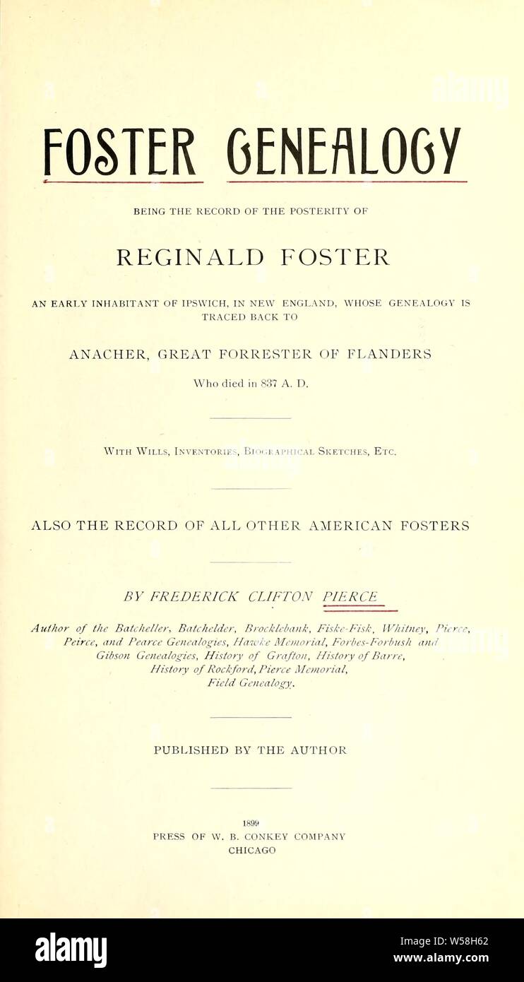 Foster genealogy; : Pierce, Frederick Clifton, 1855-1904. cn Stock ...