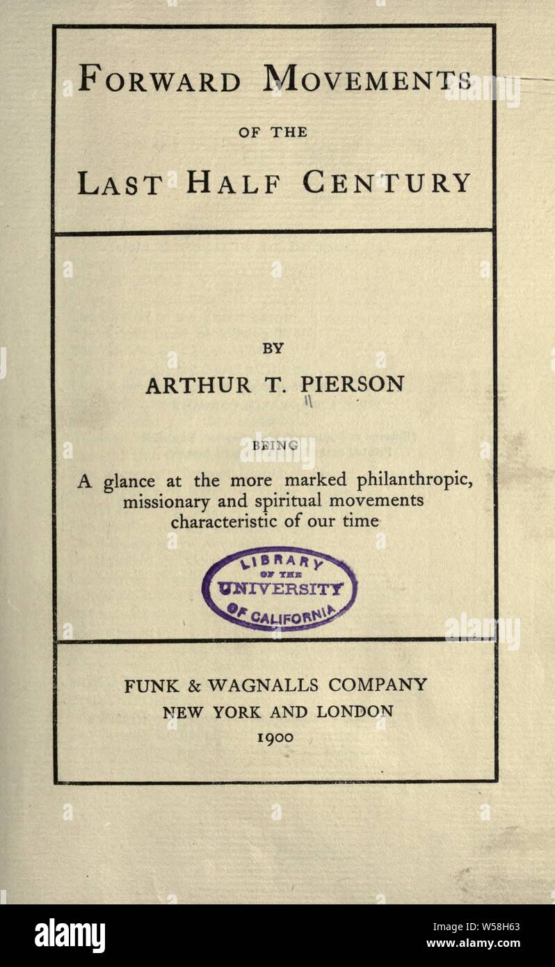 Forward movements of the last half century : Pierson, Arthur T. (Arthur ...