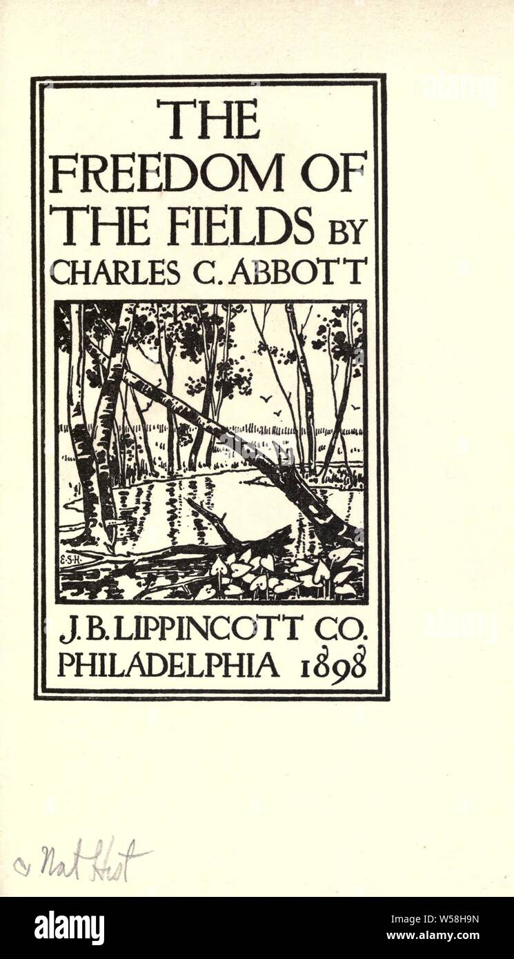 The freedom of the fields : Abbott, Charles C. (Charles Conrad), 1843 ...
