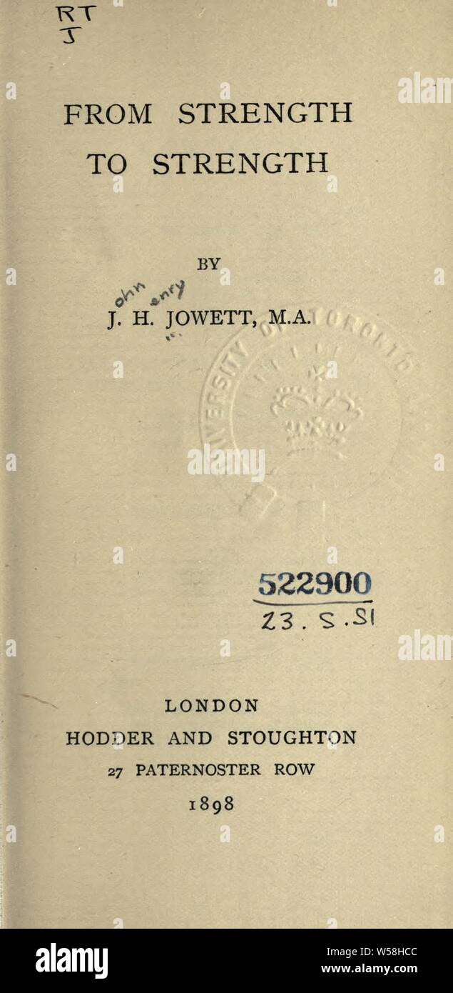 From strength to strength : Jowett, John Henry, 1864-1923 Stock Photo ...