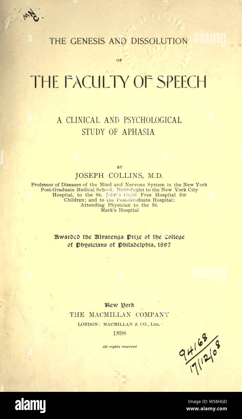 The genesis and dissolution of the faculty of speech, a clinical and ...