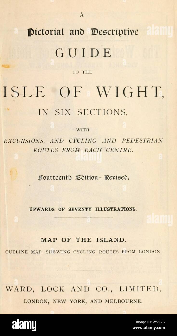 A pictorial and descriptive guide to the Isle of Wight in six sections ...