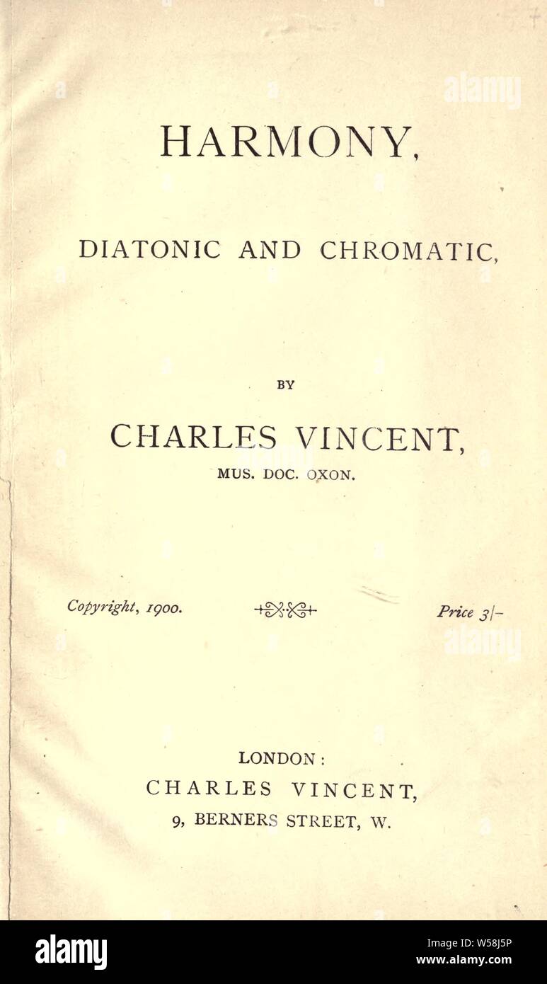 Harmony : diatonic and chromatic : Vincent, Charles, 1852-1934 Stock ...