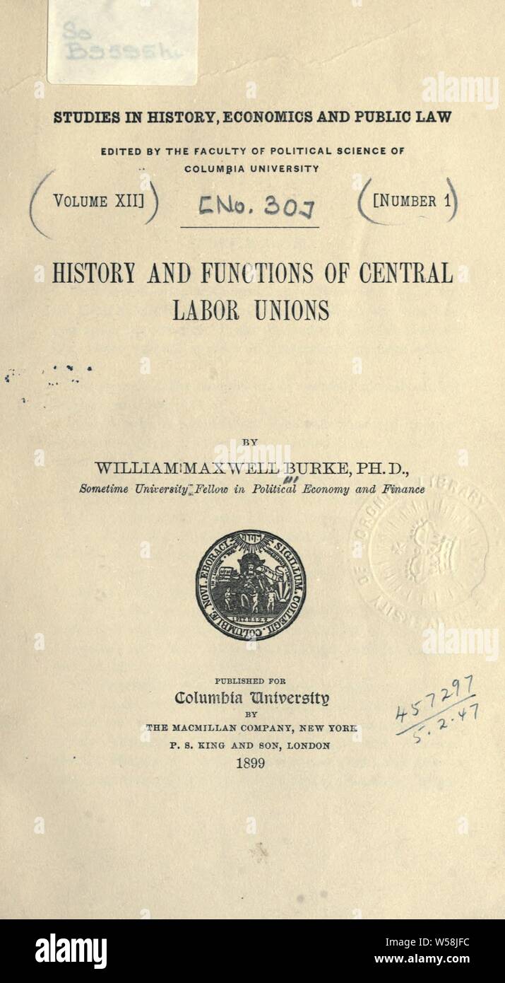 History and functions of central labor unions : Burke, William Maxwell ...