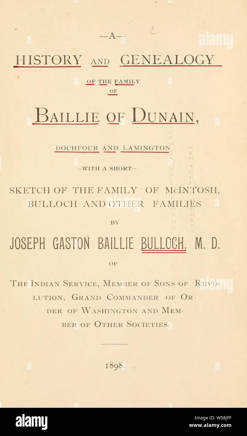 A history and genealogy of the family of Baillie of Dunain, Dochfour ...