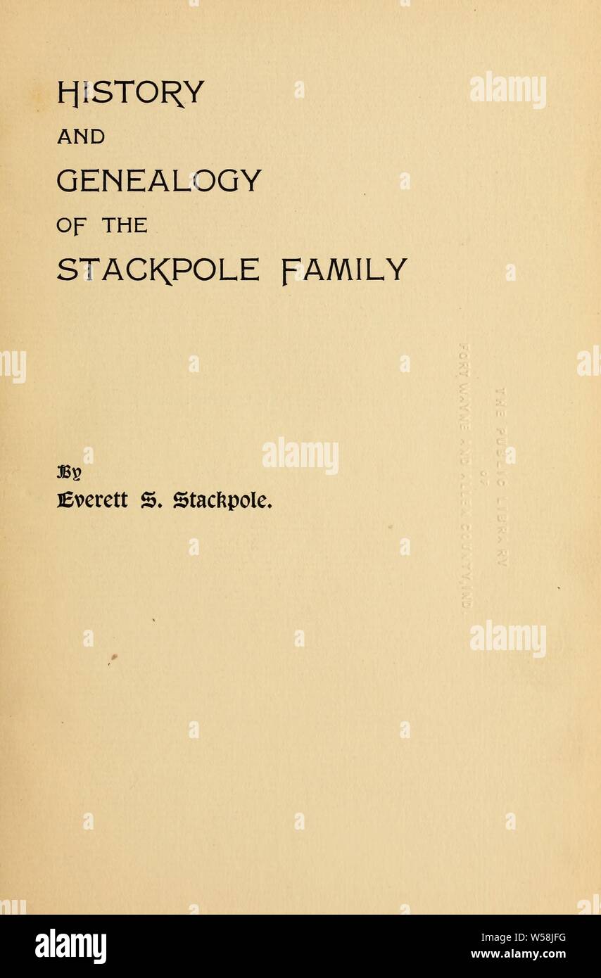 History and genealogy of the Stackpole family : Stackpole, Everett ...