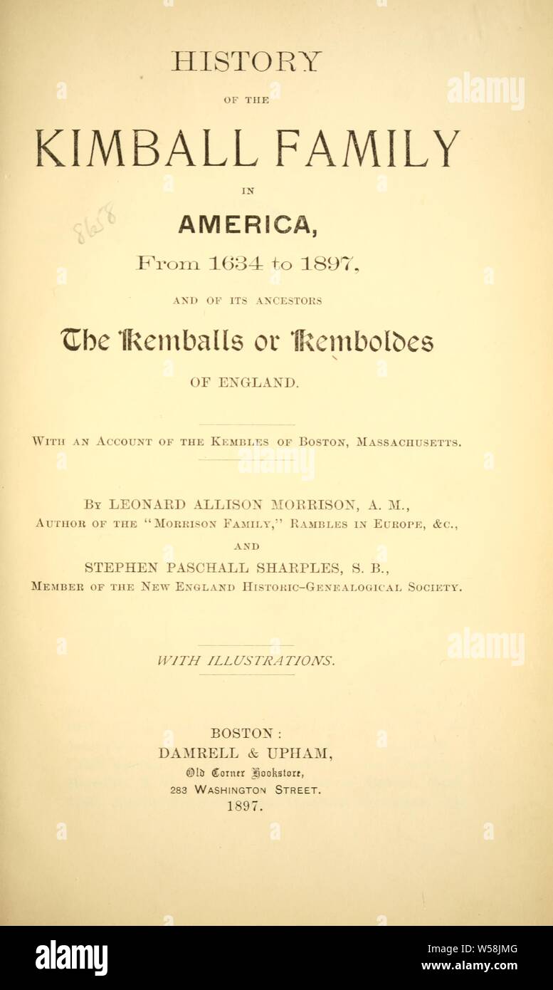 History of the Kimball family in America, from 1634 to 1897 : and of ...