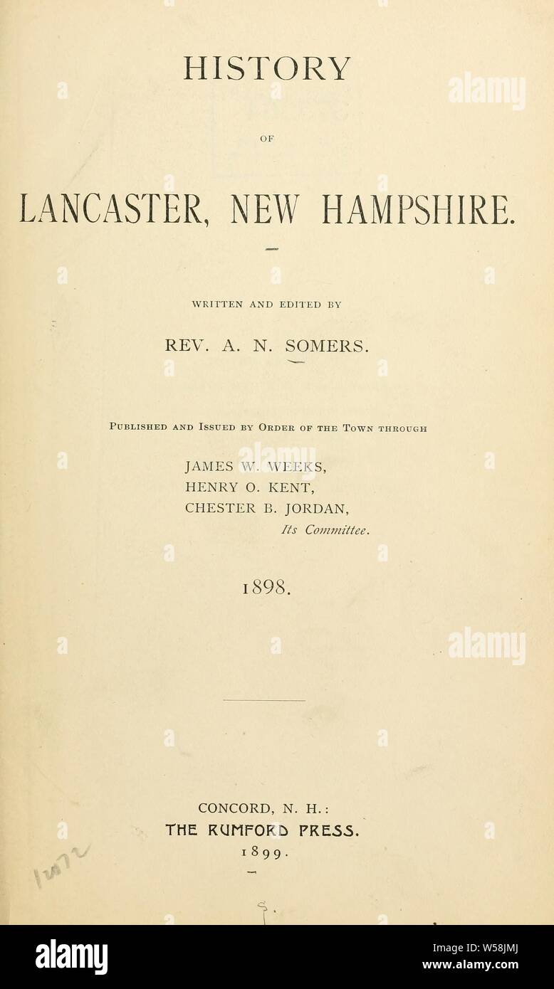 History of Lancaster, New Hampshire : Somers, A. N. (Amos Newton Stock ...