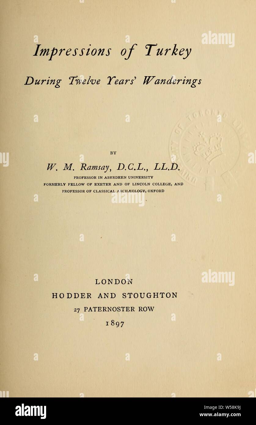 Impressions of Turkey during twelve years' wanderings : Ramsay, William ...