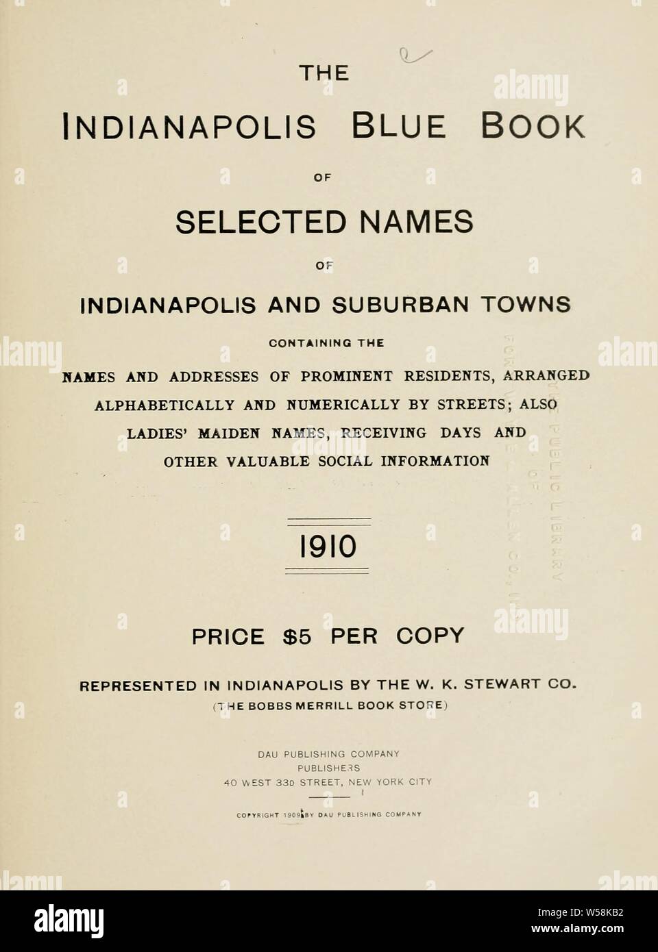 The Indianapolis blue book of selected names of Indianapolis and ...