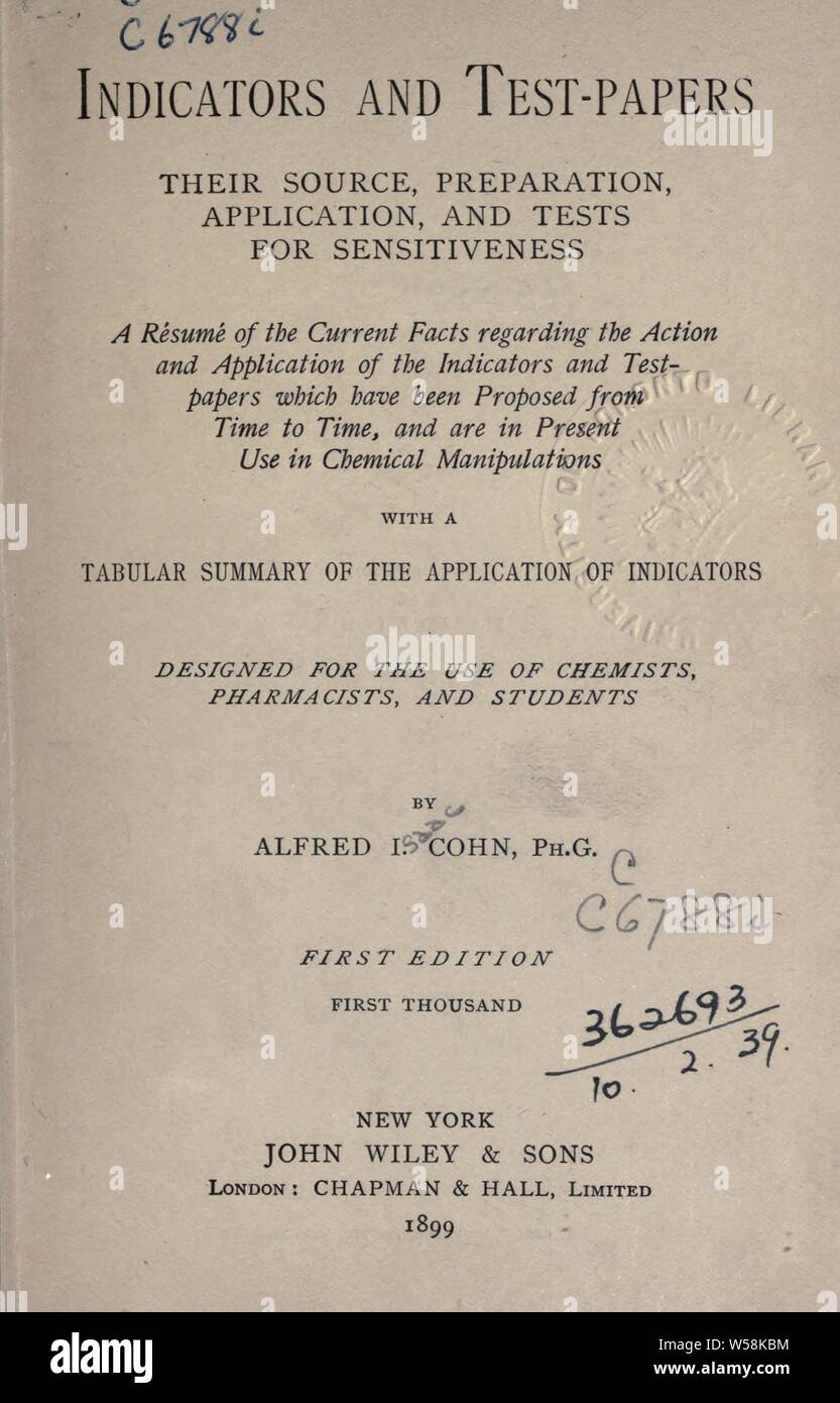 Indicators and test-papers; their source, preparation, application, and ...