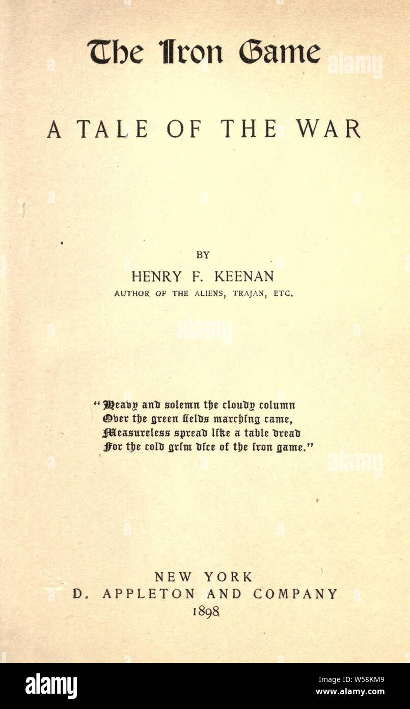The iron game : a tale of the war : Keenan, Henry F. (Henry Francis ...