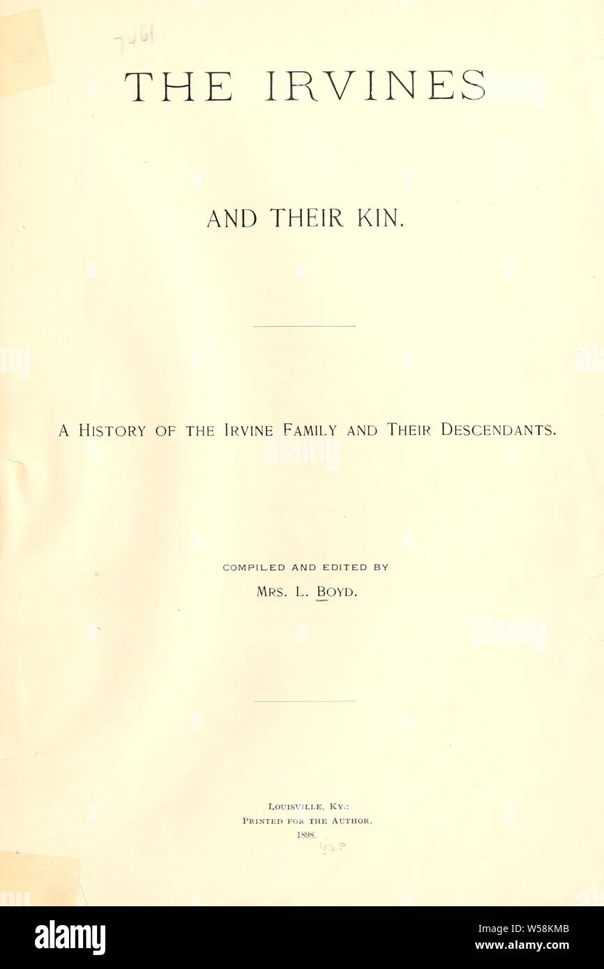 The Irvines and their kin. A history of the Irvine family and their ...