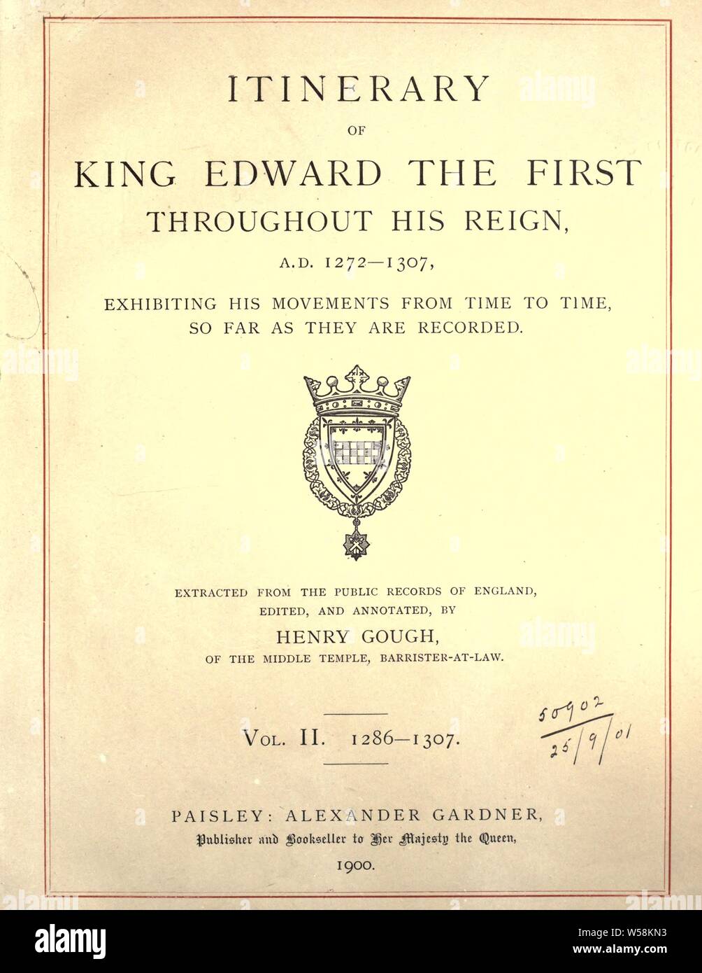 Itinerary of King Edward the First throughout his reign, A.D. 1272-1307 ...