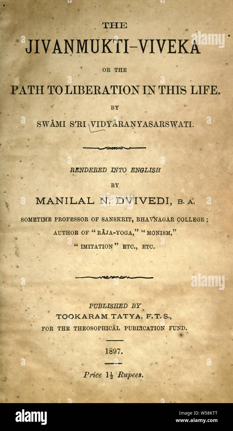 The Jivanmukti-viveka; or, The path to liberation in this life ...