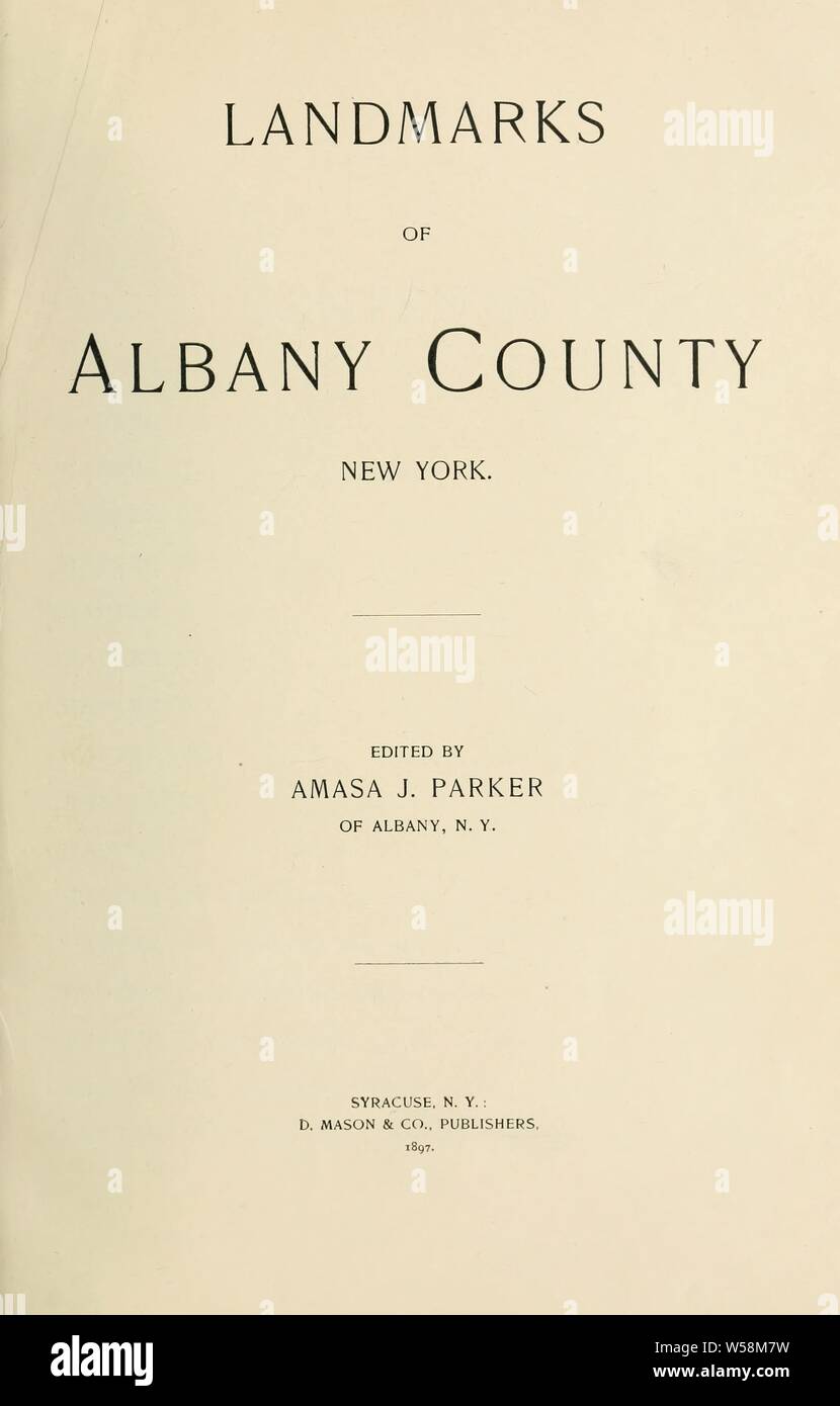 Landmarks of Albany County, New York : Parker, Amasa Junius, 1843 Stock ...
