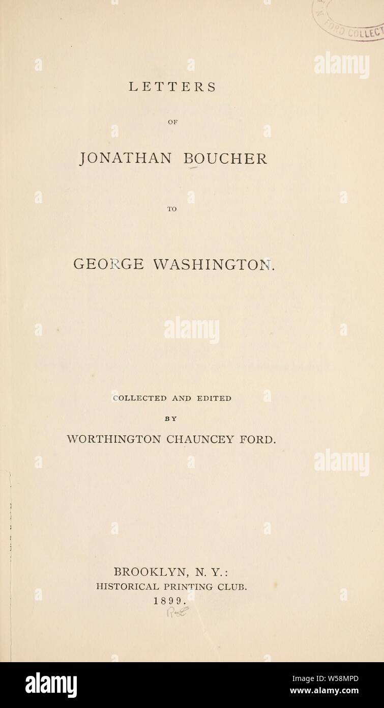 Letters of Jonathan Boucher to George Washington : Boucher, Jonathan ...