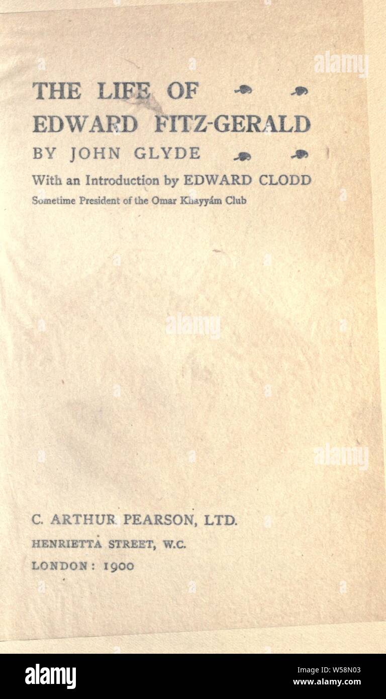 The life of Edward Fitz-Gerald : Glyde, John Stock Photo - Alamy